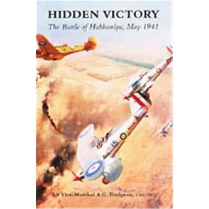 HIDDEN VICTORY - The Battle of Habbaniya, May 1941 - VDMedien24.de