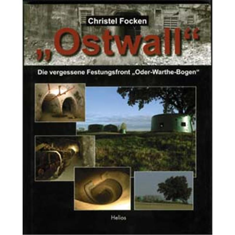 OSTWALL Die vergessene Festungsfront 'Oder-Warthe-Bogen' - Modellbau ...