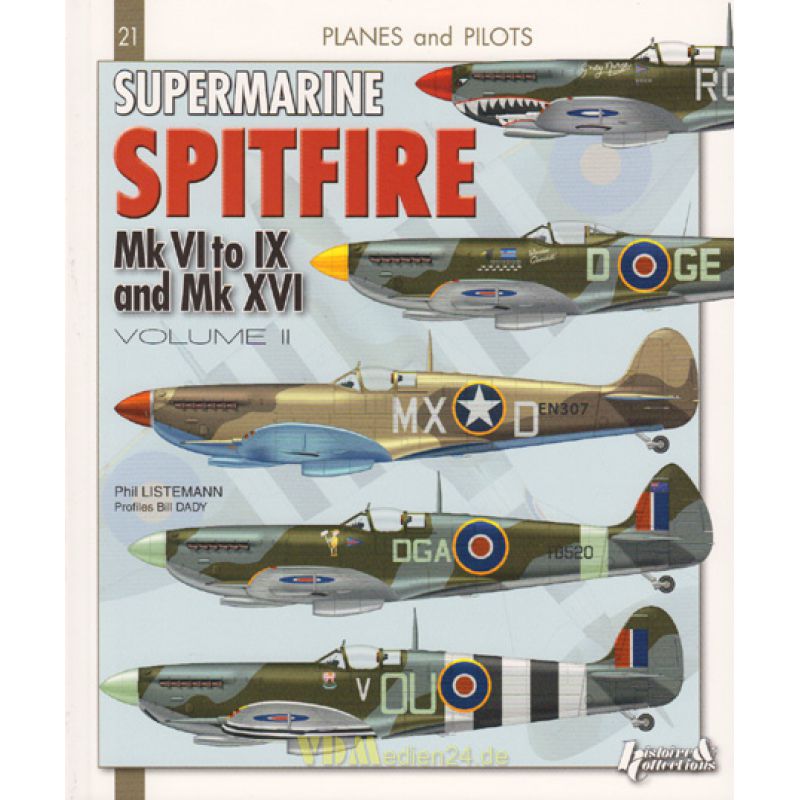 Supermarine Spitfire Mk VI to IX and Mk XVI Volume II - Planes and ...