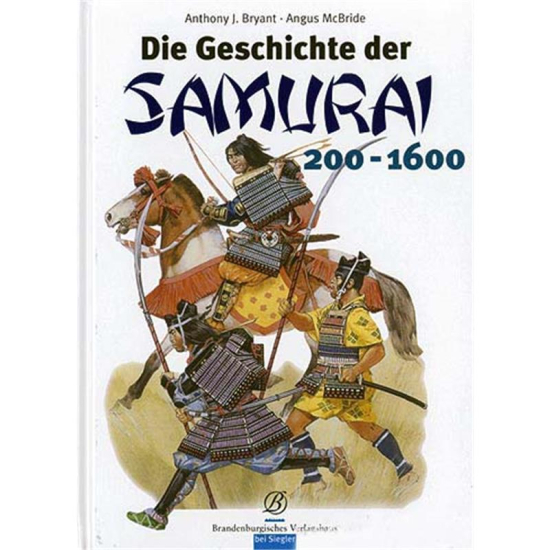 Die Geschichte der Samurai 200-1600 - Modellbau Militärgeschichte ...