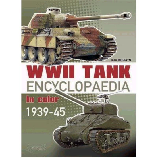 WWII Tank Encyclopaedia - Modellbau Militärgeschichte Fachliteratur ...