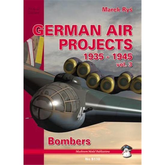 German Air Projects 1935-1945 Vol. 3 - Bombers - VDMedien24.de