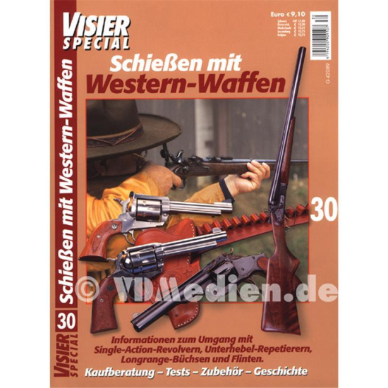 Visier Special 30 - Schießen mit Western-Waffen - VDMedien24.de