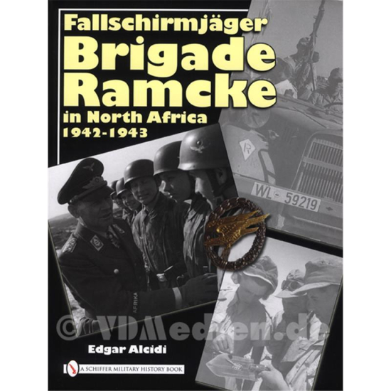 Fallschirmjäger Brigade Ramcke in North Africa 1942-1943 - VDMedien24.de