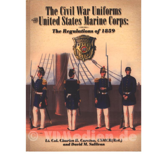 The Civil War Uniforms of the United States Marine Corps - The ...