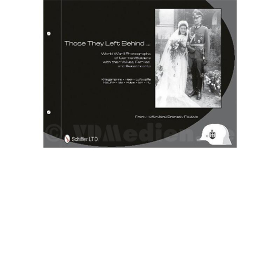 Those they left behind - World War II Photographs of German Soldiers ...