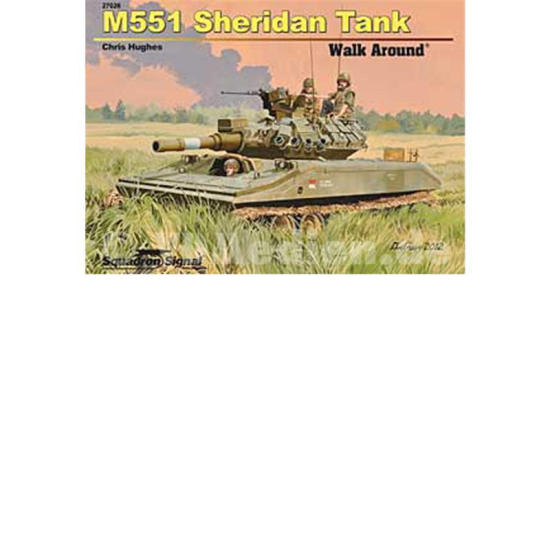 M551 Sheridan Tank ( Squadron Signal Walk Around Nr. 27026 ...