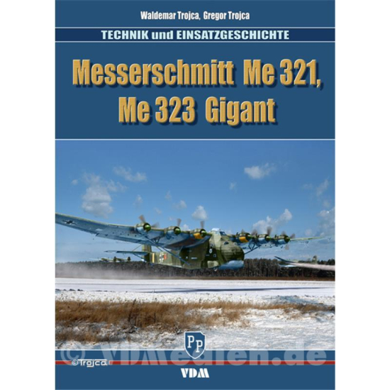 Messerschmitt Me321, Me323 Gigant - Technik und Einsatzgeschichte - VDMedien24.de