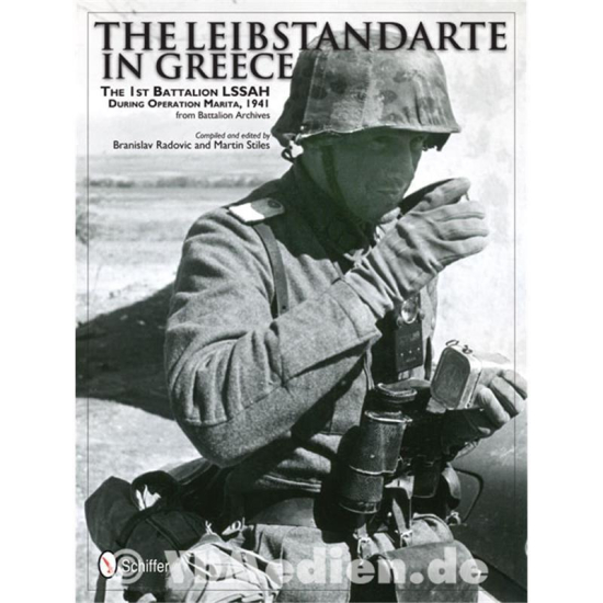 The Leibstandarte in Greece - The 1st Battalion LSSAH during Operation ...