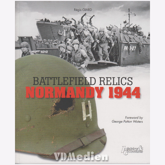 Battlefield Relics Normandy 1944 - Modellbau Militärgeschichte ...