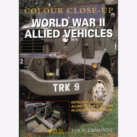 World War II Allied Vehicles - Details of classic Allied Trucks ...