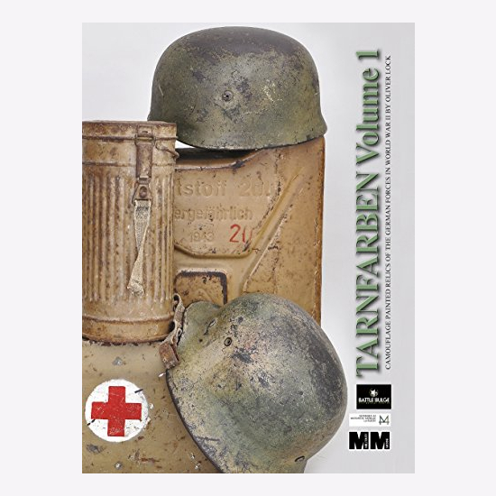 Tarnfarben Volume 1 - Camouflage painted Relics of the German Forces in ...