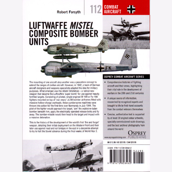 Luftwaffe Mistel Composite Bomber Units - Osprey Combat Aircraft 112 ...
