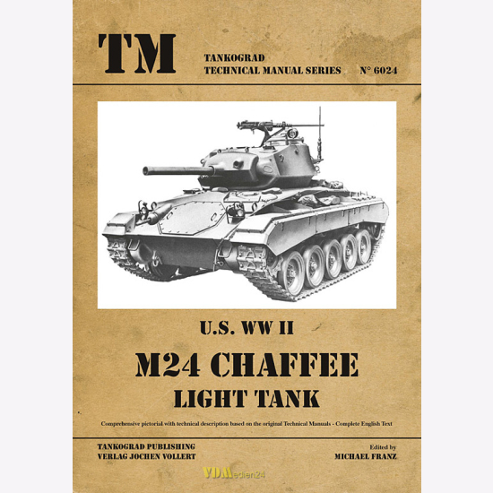 U.S. WW II M24 Chaffee Light Tank - Tankograd Technical Manual Series ...