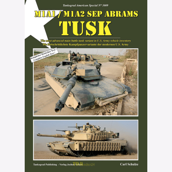 Schulze: M1A1 / M1A2 SEP Abrams TUSK The most advanced main battle tank ...