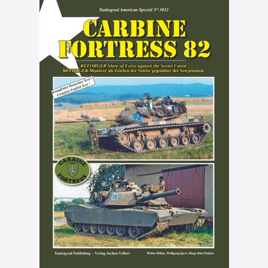 Carbine Fortress 82 REFORGER-Manöver als Zeichen der Stärke gegenüber ...