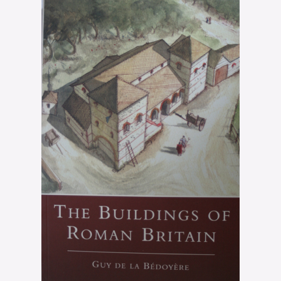 Bédoyère The Buildings of Roman Britain - Modellbau Militärgeschichte ...