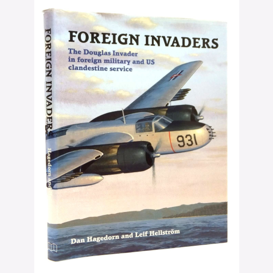 Hagedorn Hellström Foreign Invaders The Douglas Invader in foreign ...