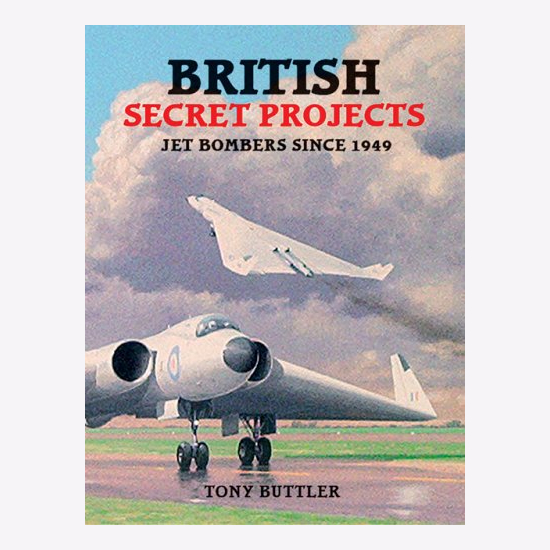 Buttler British Secret Projects Jet Bombers since 1949 - VDMedien24.de