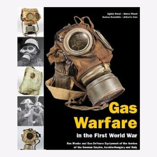 The Gas Warfare in the First World War. Gas protection and gas masks in ...