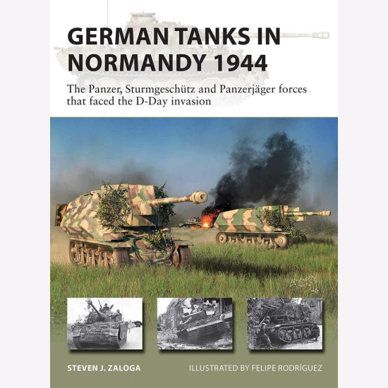 German Tanks in Normandy 1944 Osprey New Vanguard 298 - Modellbau ...