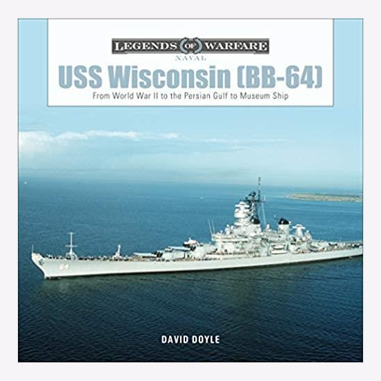 Doyle Legends of Warfare Naval USS Wisconsin (BB-64) From World War II ...