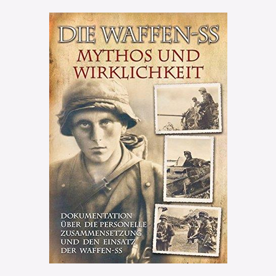 Die Waffen-SS - Mythos und Wirklichkeit - Rolf Michaelis - Modellbau Militärgeschichte Fachliteratur