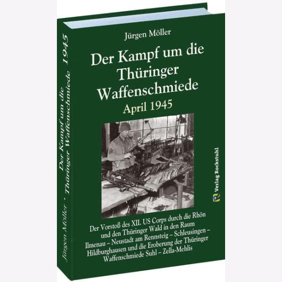 Möller Der Kampf um die Thüringer Waffenschmiede April 1945 - Modellbau ...