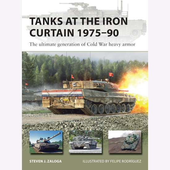 Zaloga Tanks at the Iron Curtain 1975–90 The ultimate generation of ...