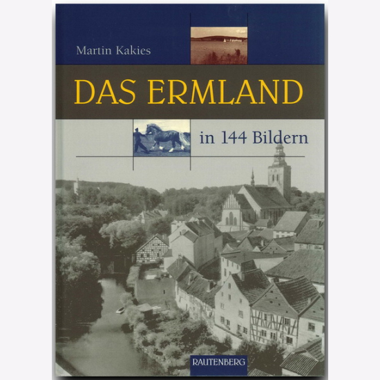 Ermland - Heimat in 144 Bildern Kakies - Modellbau Militärgeschichte ...