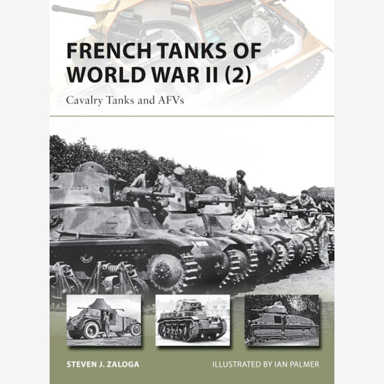 French Tanks of World War II ( 2 ) Cavalry Tanks and AFVs Osprey New ...