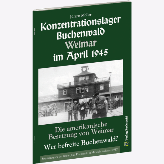 Konzentrationslager Buchenwald Weimar imApril 1945 1. Sonderband Möller ...