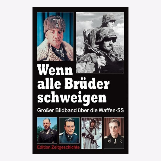 Wenn alle Brüder schweigen Großer Bildband über die Waffen-SS ...