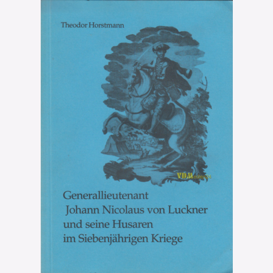 Horstmann - Generallieutenant Johann Nicolaus von Luckner und seine ...
