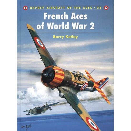 French Aces of World War 2 (ACE Nr. 28) - Modellbau Militärgeschichte ...