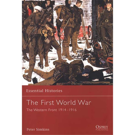 The First World War 2 - The Western Front 1914-1916 ( OEH 14 ) - Modellbau Militärgeschichte Fachlit