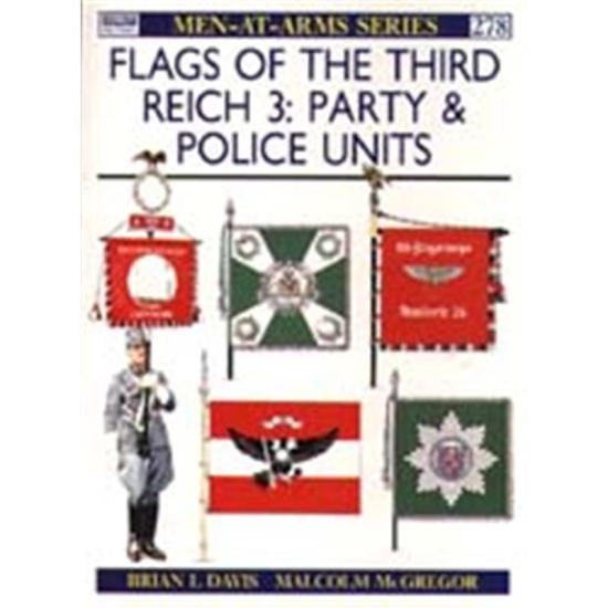 Flags of the Third Reich 3: Party & Police Units (MAA Nr. 278) Osprey ...