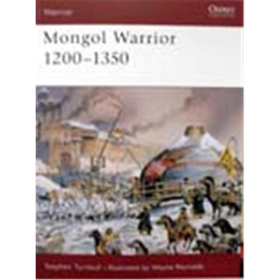 Mongol Warrior 1200-1300 (WAR Nr. 84) - VDMedien24.de