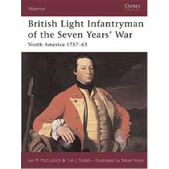 British Light Infantryman of the Seven Years War (WAR Nr. 88 ...