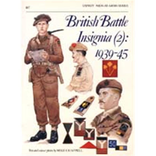 British Battle Insignia (2): 1939-45 (MAA Nr.187) Osprey Men-at-arms ...