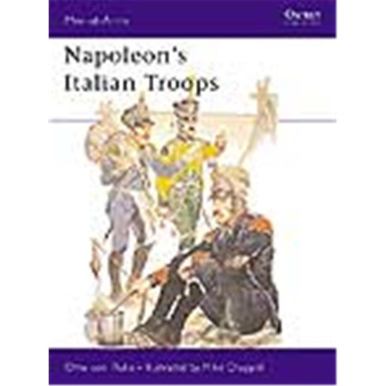 Napoleon's Italian and Neapolitan Troops (MAA Nr. 88) - VDMedien24.de
