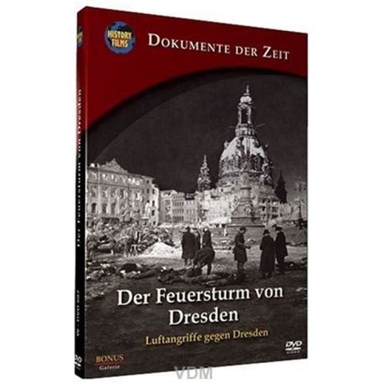 Der Feuersturm von Dresden - Luftangriffe gegen Dresden W-DVD 007 - VDMedien24.de