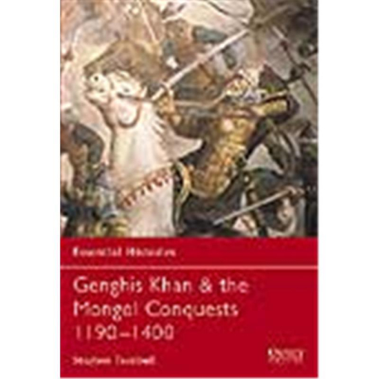 Osprey Essential Histories Genghis Khan & the Mongol Conquests 1190 ...